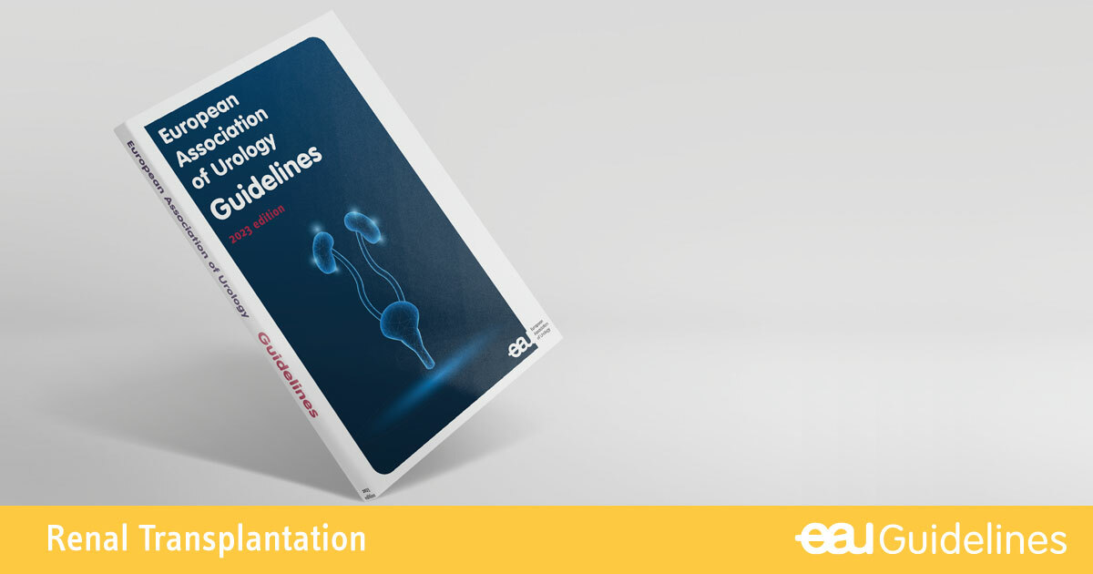 Renal Transplantation - THE GUIDELINE - Uroweb